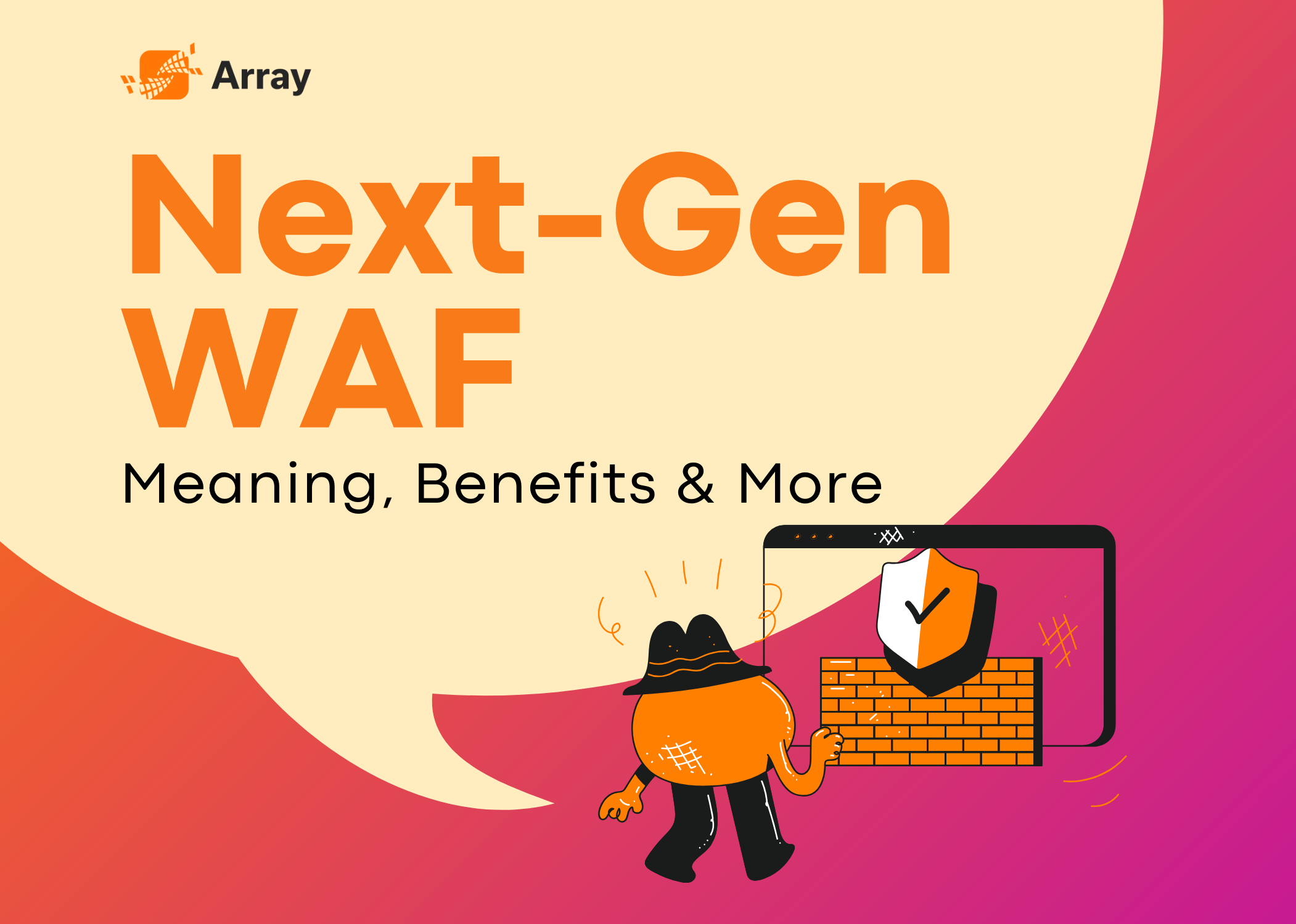 Demystifying Next-Gen WAF: Meaning, Benefits & More - Công Ty Cổ Phần ...